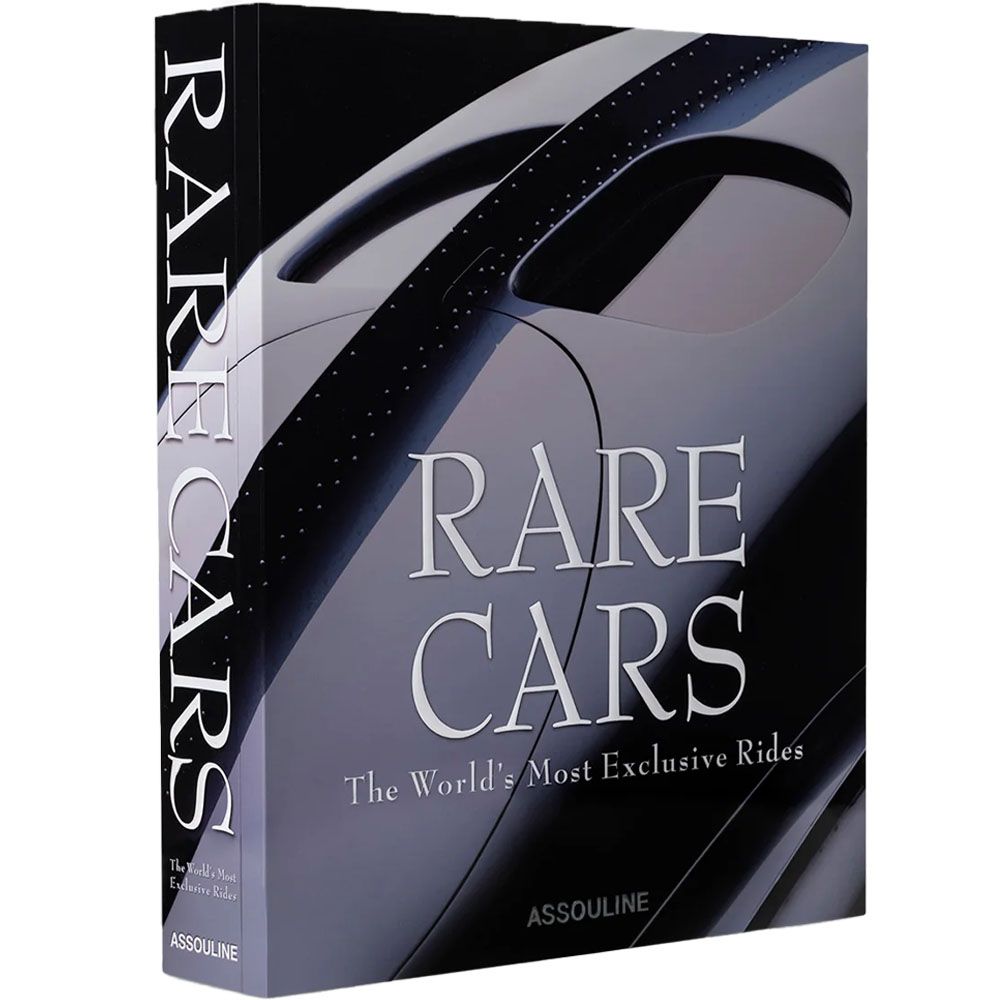 Assouline Rare Cars: The World's Most Exclusive Rides